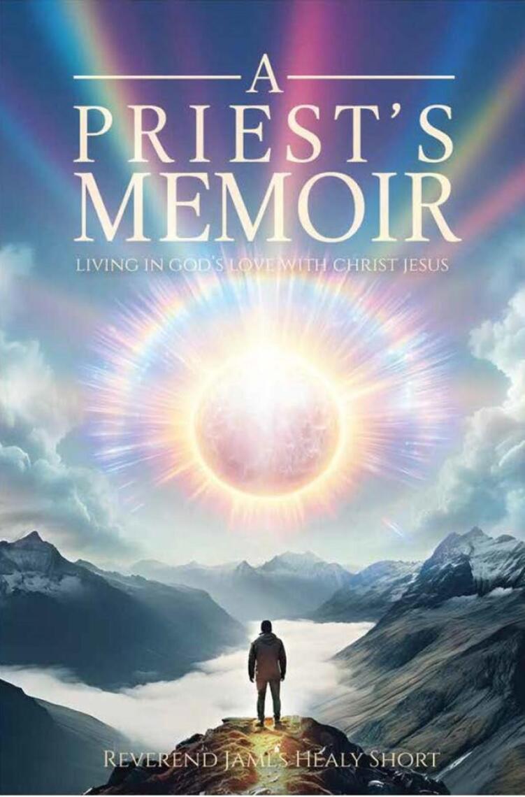 A Priest's Memoir by James H. Short, Barrie Elizabeth Messinger (Ebook ...