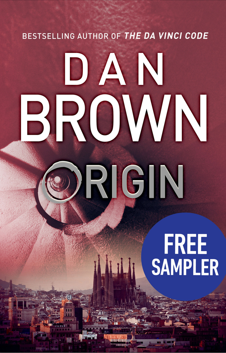 Origin – Read a Free Sample Now by Dan Brown (Ebook) - Read free for 30 ...