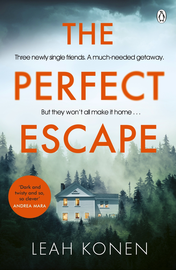 The Perfect Escape by Leah Konen (Ebook) - Read free for 30 days