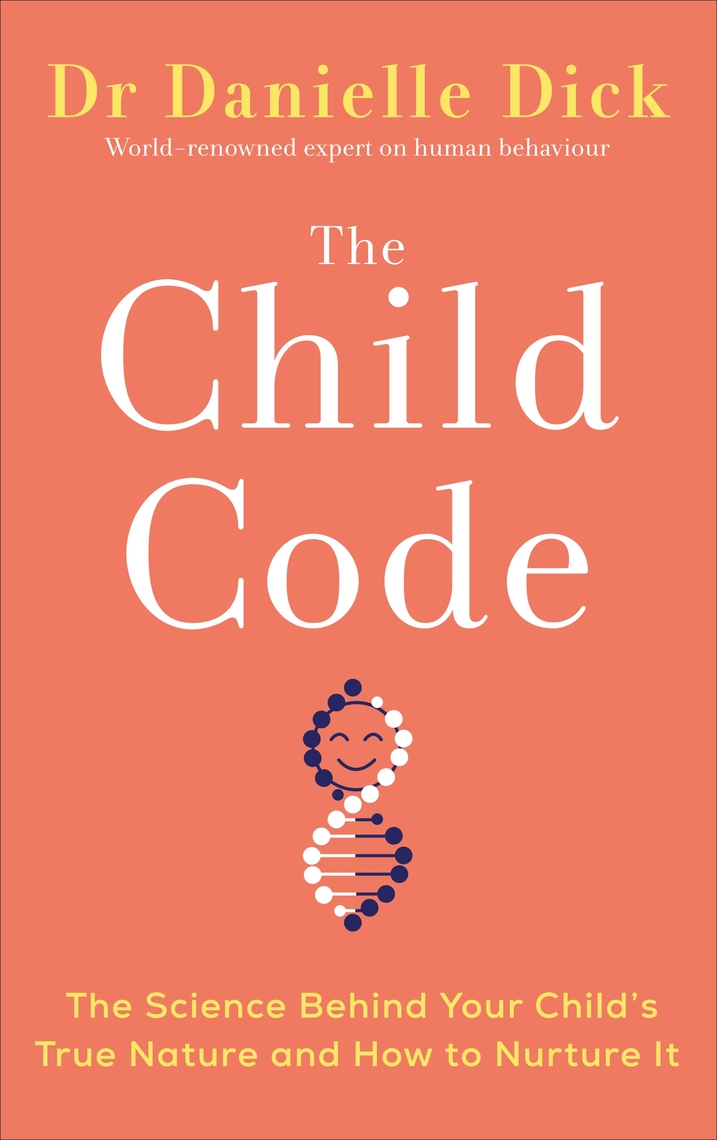 The Child Code by Danielle Dick (Ebook) - Read free for 30 days