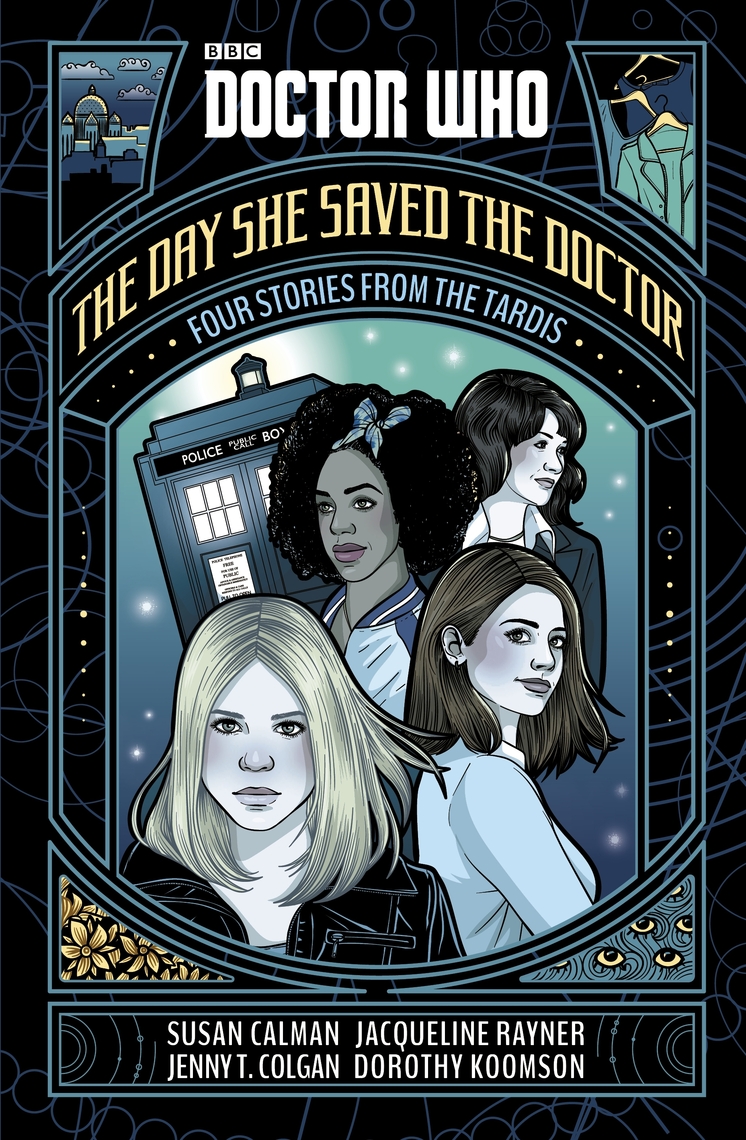 Doctor Who: The Day She Saved the Doctor by Susan Calman, Jenny T ...