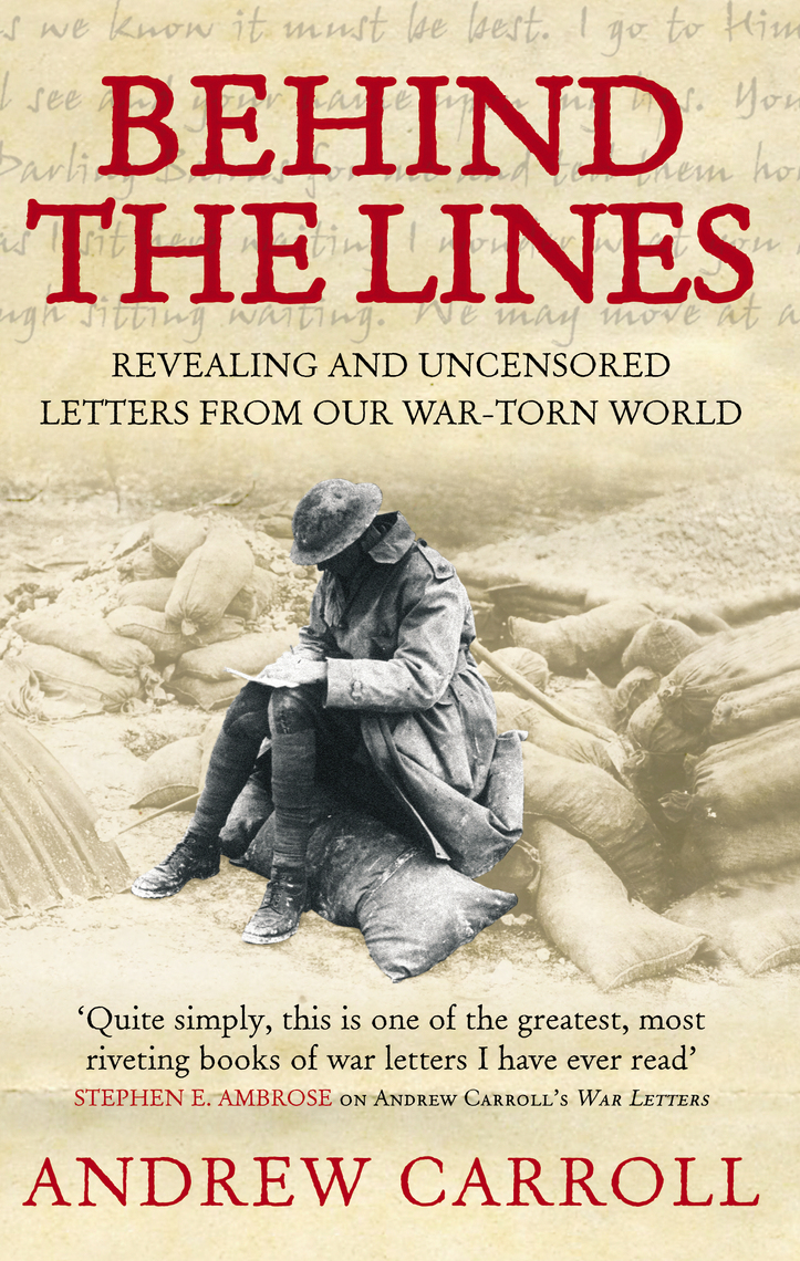Behind The Lines by Andrew Carroll (Ebook) - Read free for 30 days
