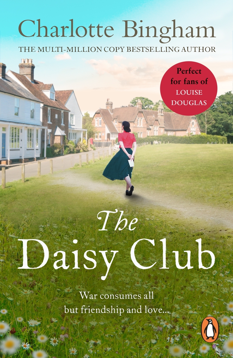 The Daisy Club by Charlotte Bingham (Ebook) - Read free for 30 days