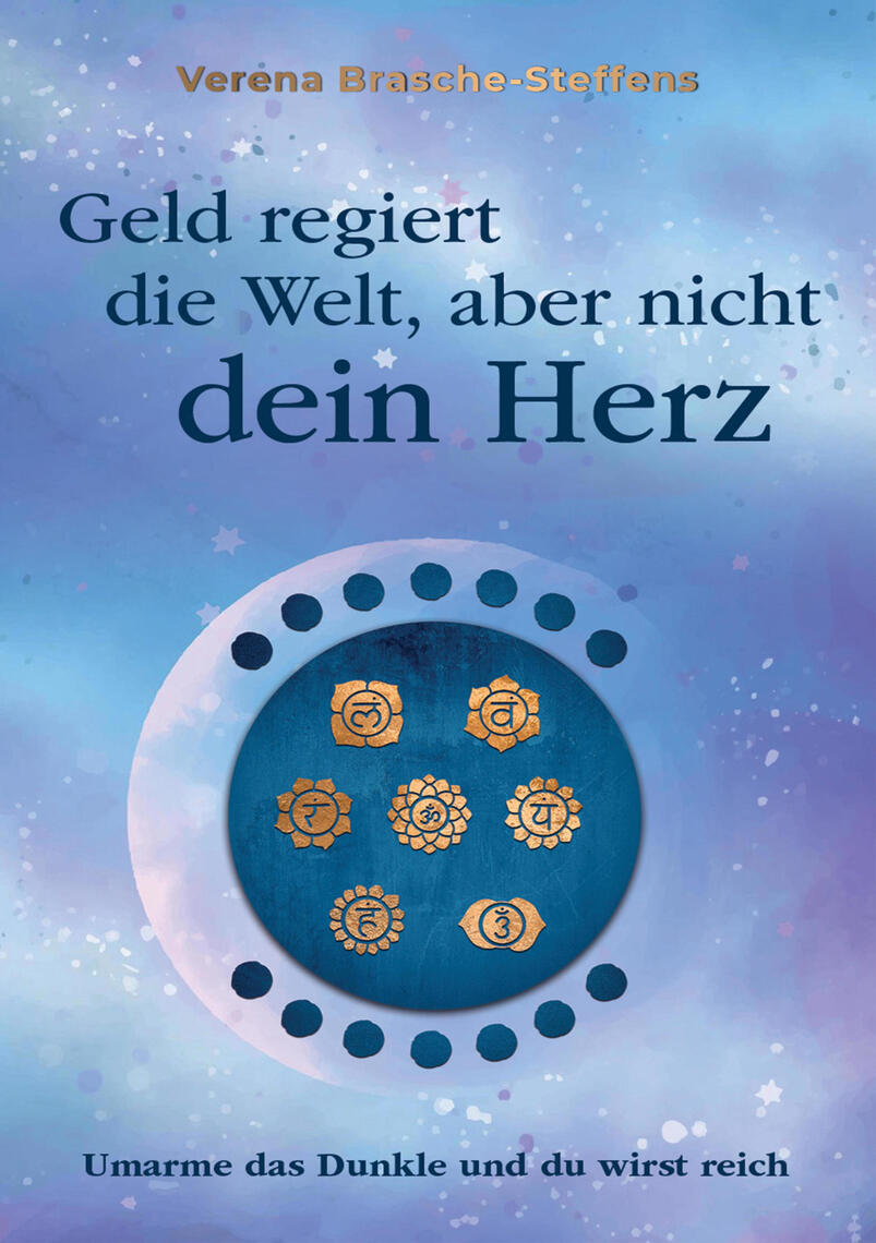 Geld regiert die Welt aber nicht dein Herz von Verena Brasche-Steffens (eBook) - 30 Tage ...