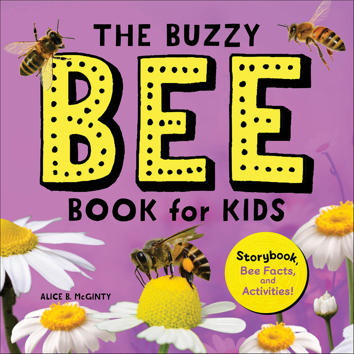 The Buzzy Bee Book for Kids by Alice B. McGinty (Ebook) - Read free for ...