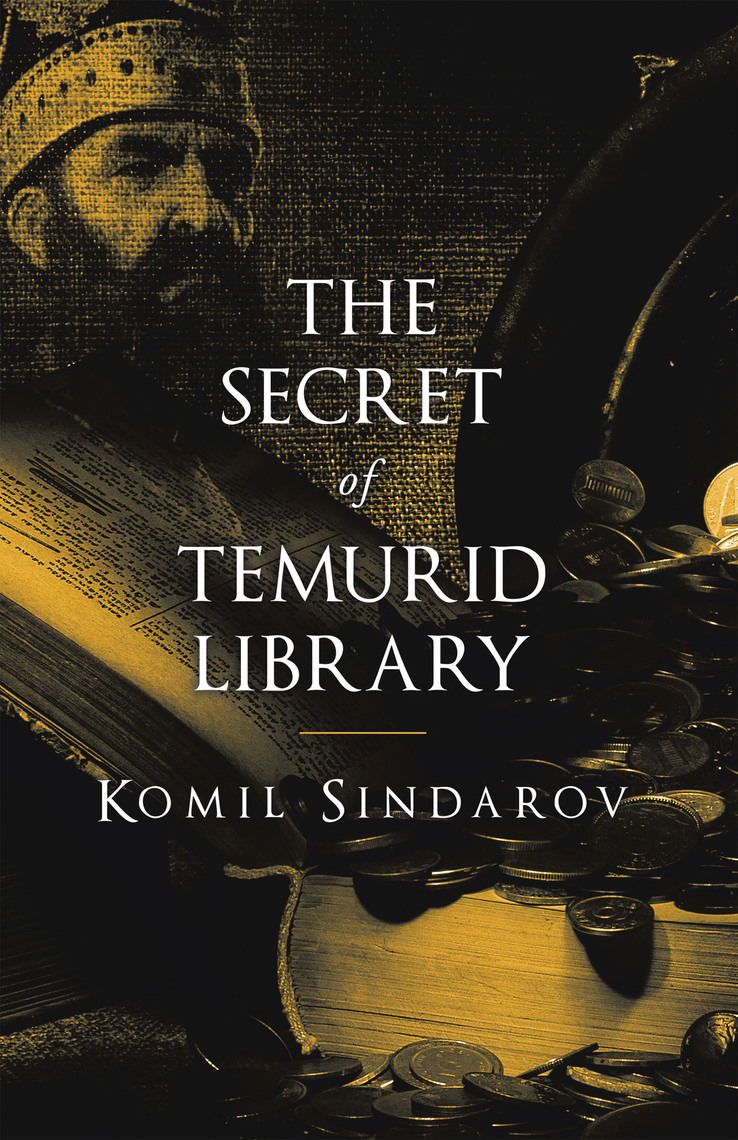 THE SECRET OF TEMURID LIBRARY by Komil Sindarov (Ebook) - Read free for ...