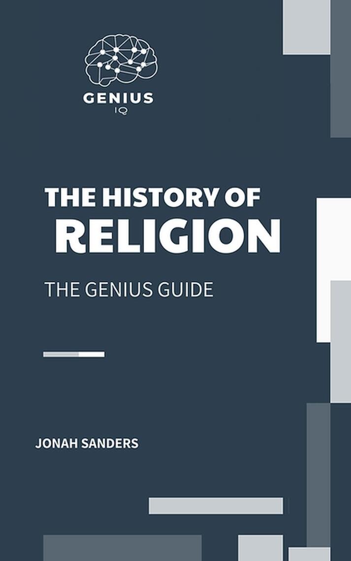 The History of Religion by Jonah Sanders (Ebook) - Read free for 30 days