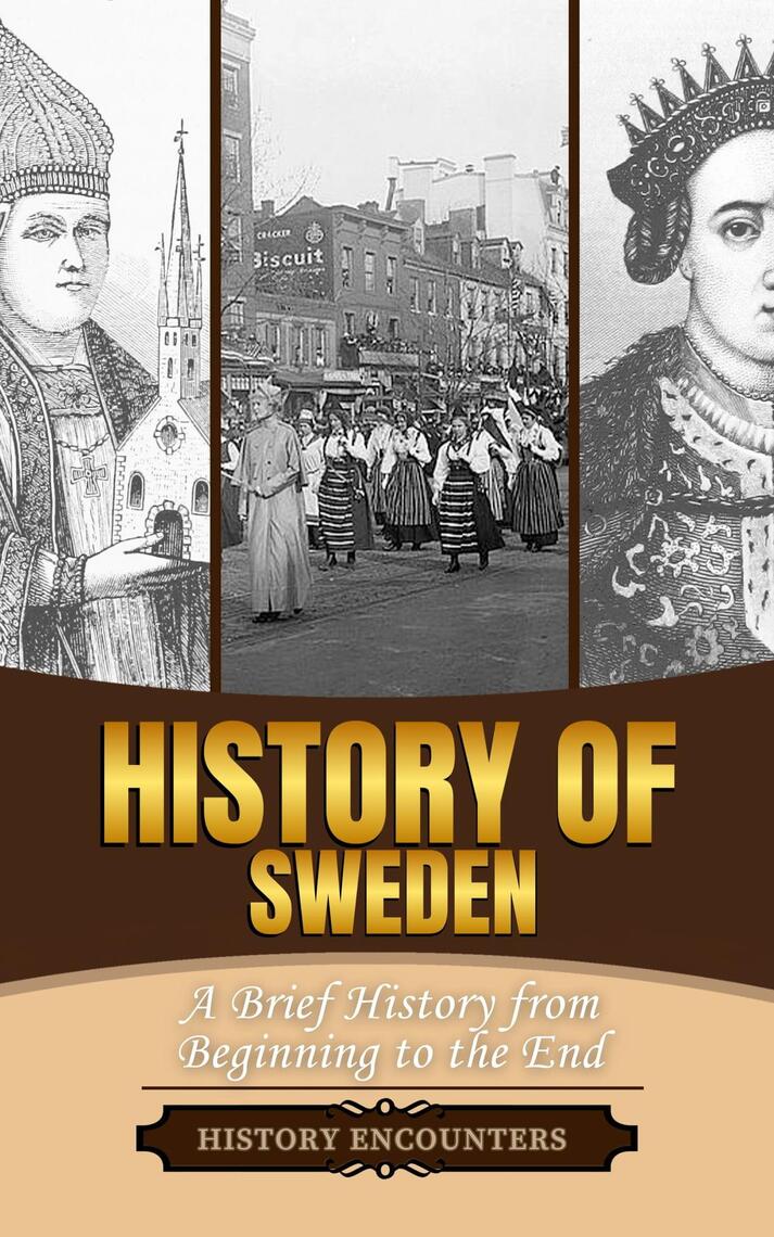 History of Sweden by History Encounters (Ebook) - Read free for 30 days