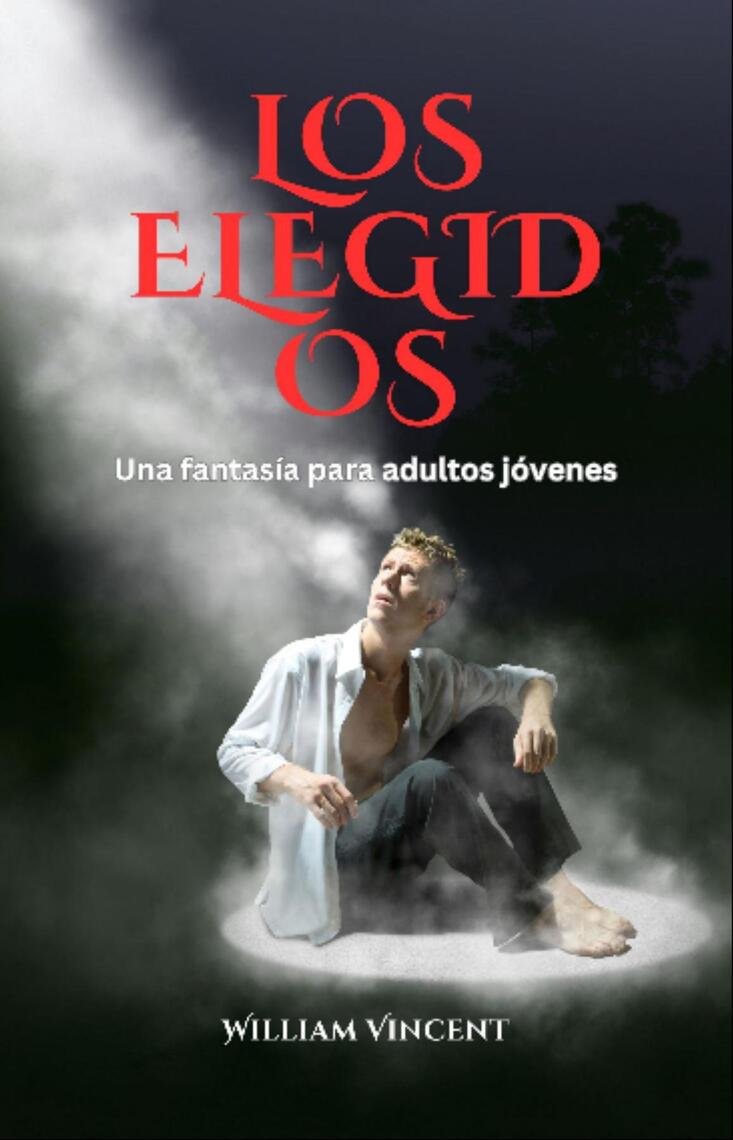 Los Elegidos de William Vincent (Libro electrónico) Leer gratis durante 30 días