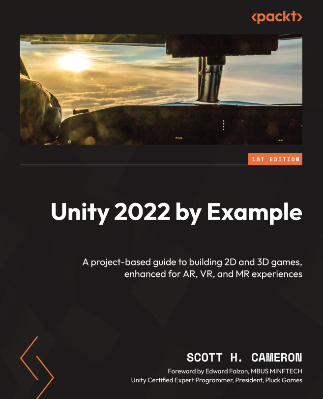 Unity 2022 by Example by Scott H. Cameron, Edward Falzon (Ebook) - Read ...