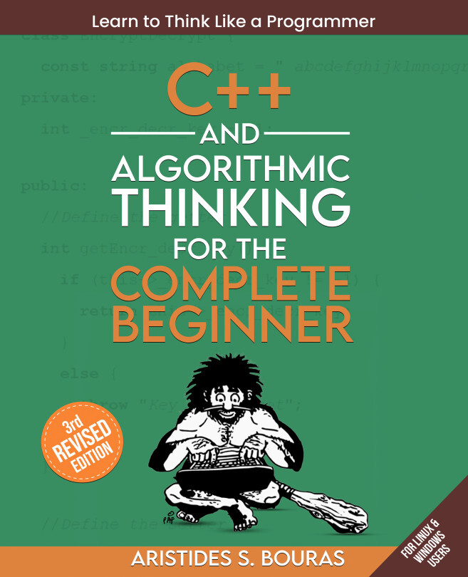C++ and Algorithmic Thinking for the Complete Beginner by Aristides Bouras (Ebook) - Read free ...