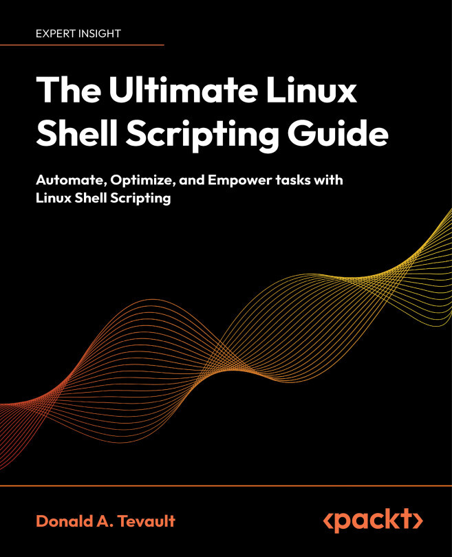 The Ultimate Linux Shell Scripting Guide by Donald A. Tevault (Ebook ...