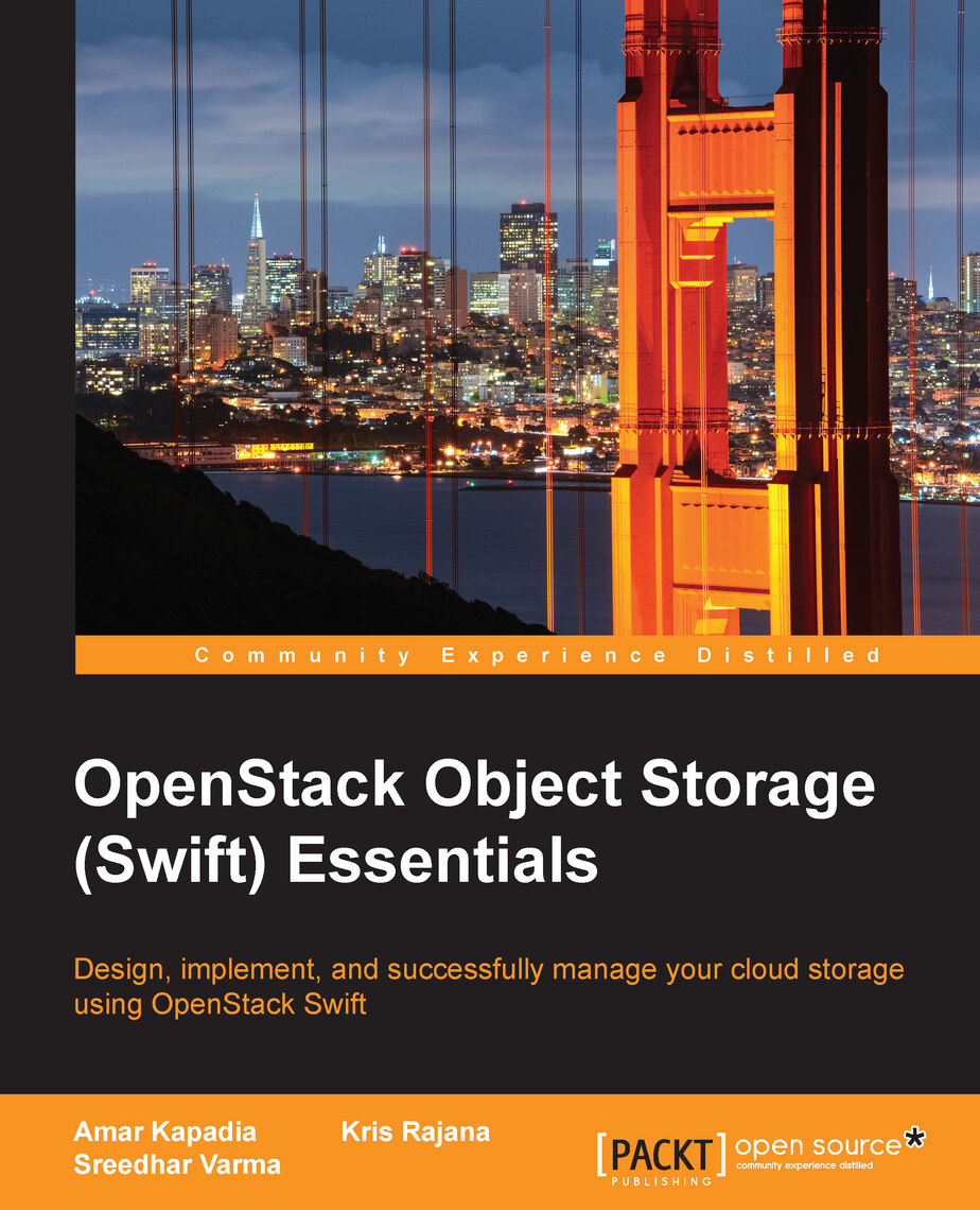 Openstack Object Storage Essentials Update By Amar Kapadia Kris