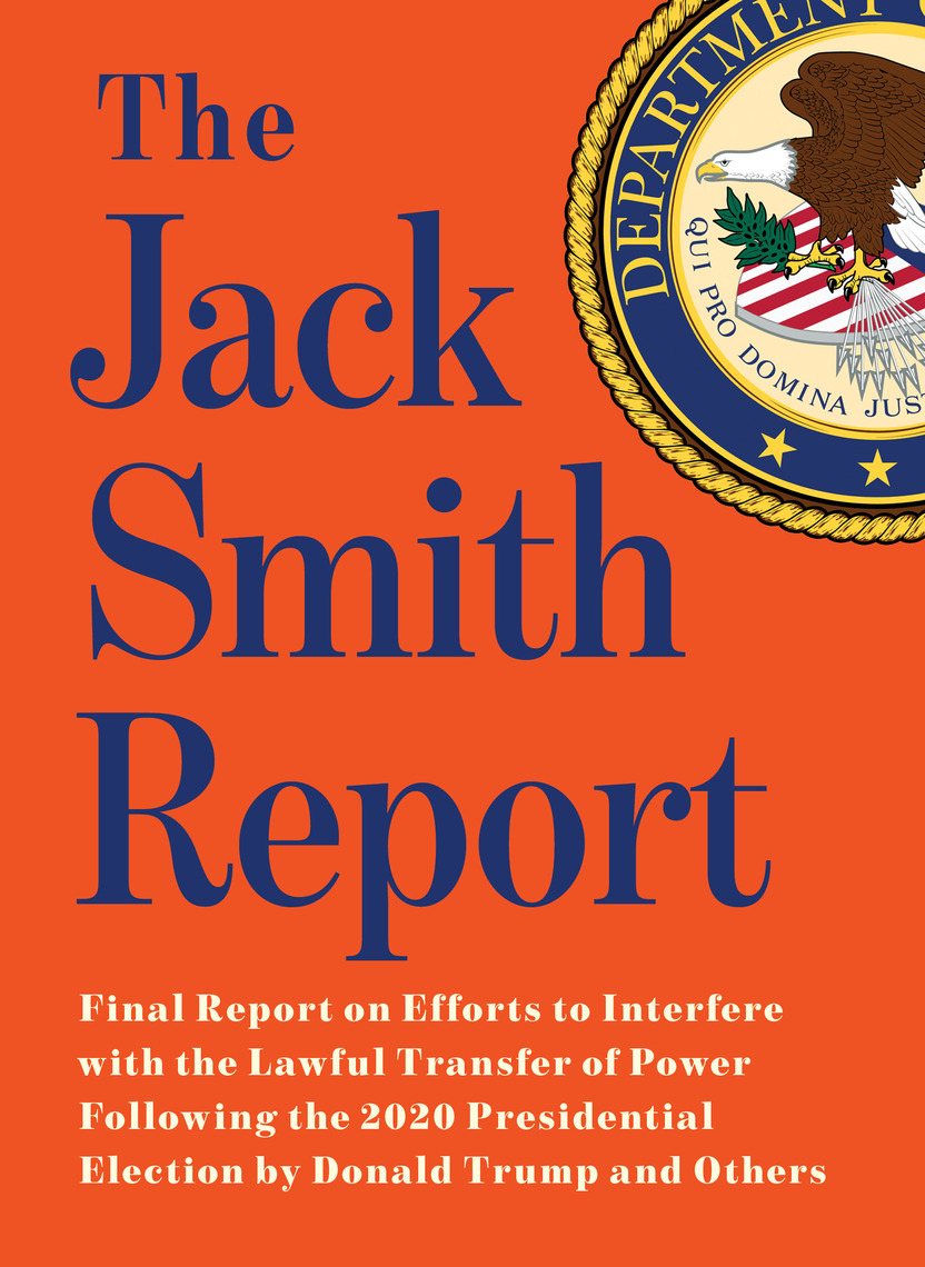 The Jack Smith Report by Jack Smith (Ebook) - Read free for 30 days