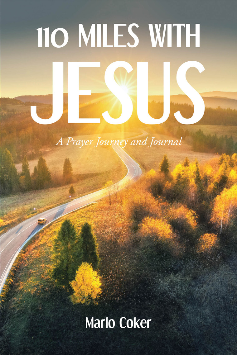 110 Miles with Jesus by Marlo Coker (Ebook) - Read free for 30 days