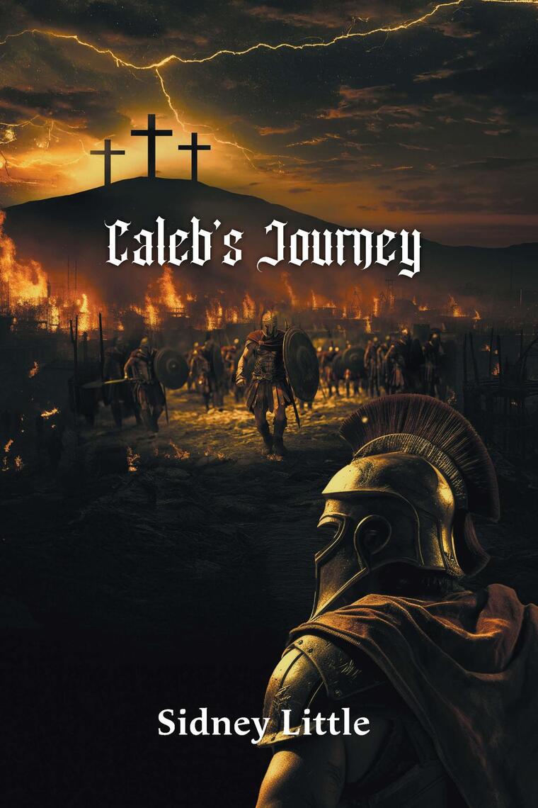 Caleb's Journey by Sidney Little (Ebook) - Read free for 30 days
