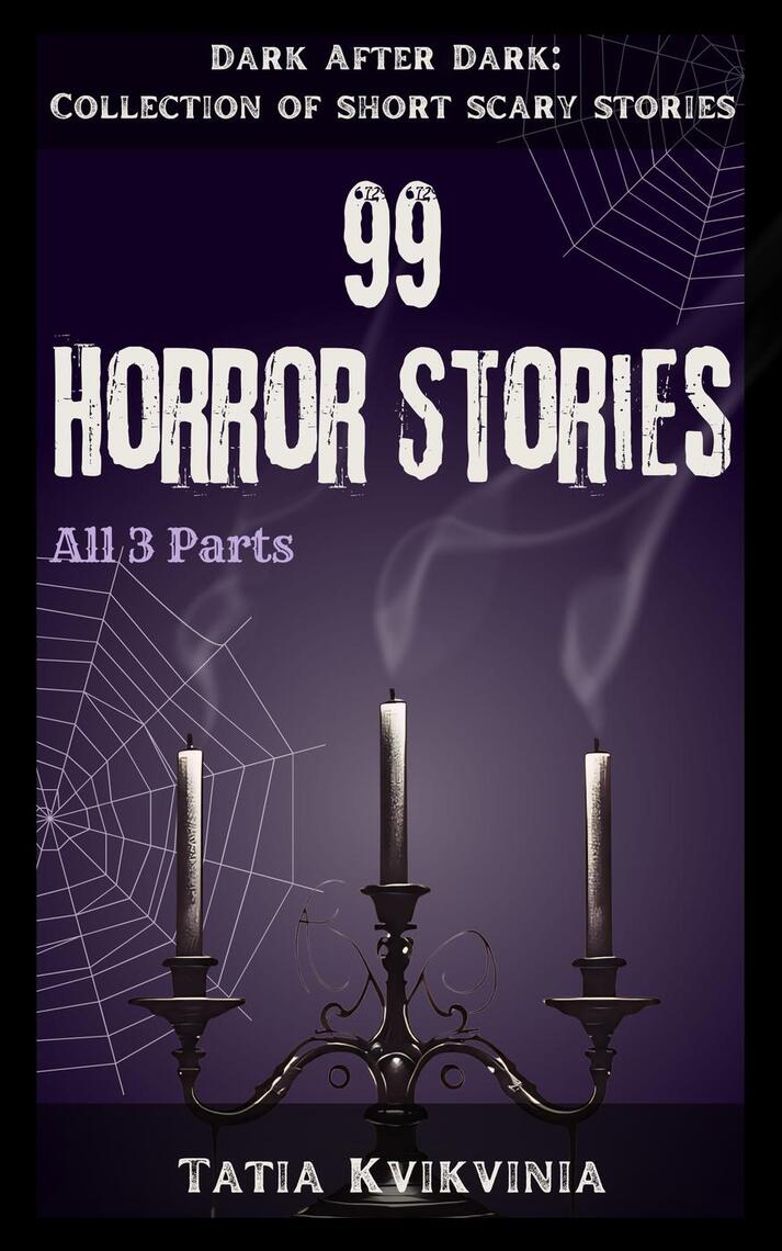 99 Horror Stories by Tatia Kvikvinia (Ebook) - Read free for 30 days