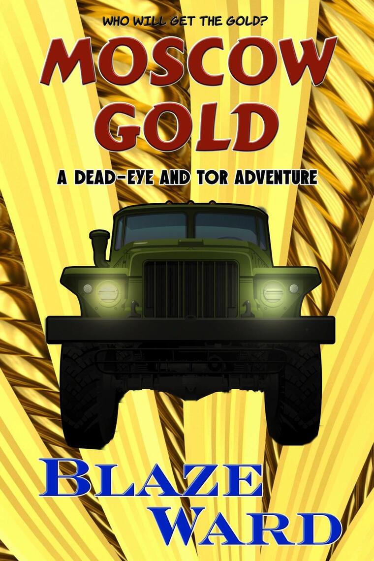 Moscow Gold by Blaze Ward (Ebook) - Read free for 30 days