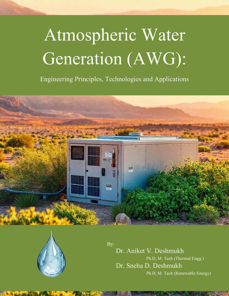 Atmospheric Water Generation (AWG):Engineering Principles, Technologies and Applications by Dr ...