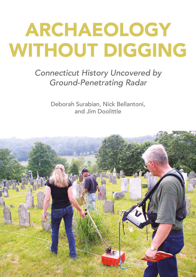 Archaeology Without Digging by Deborah Surabian, Nick Bellantoni, James ...