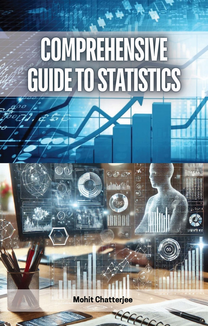 Comprehensive Guide to Statistics by Mohit Chatterjee (Ebook) - Read ...