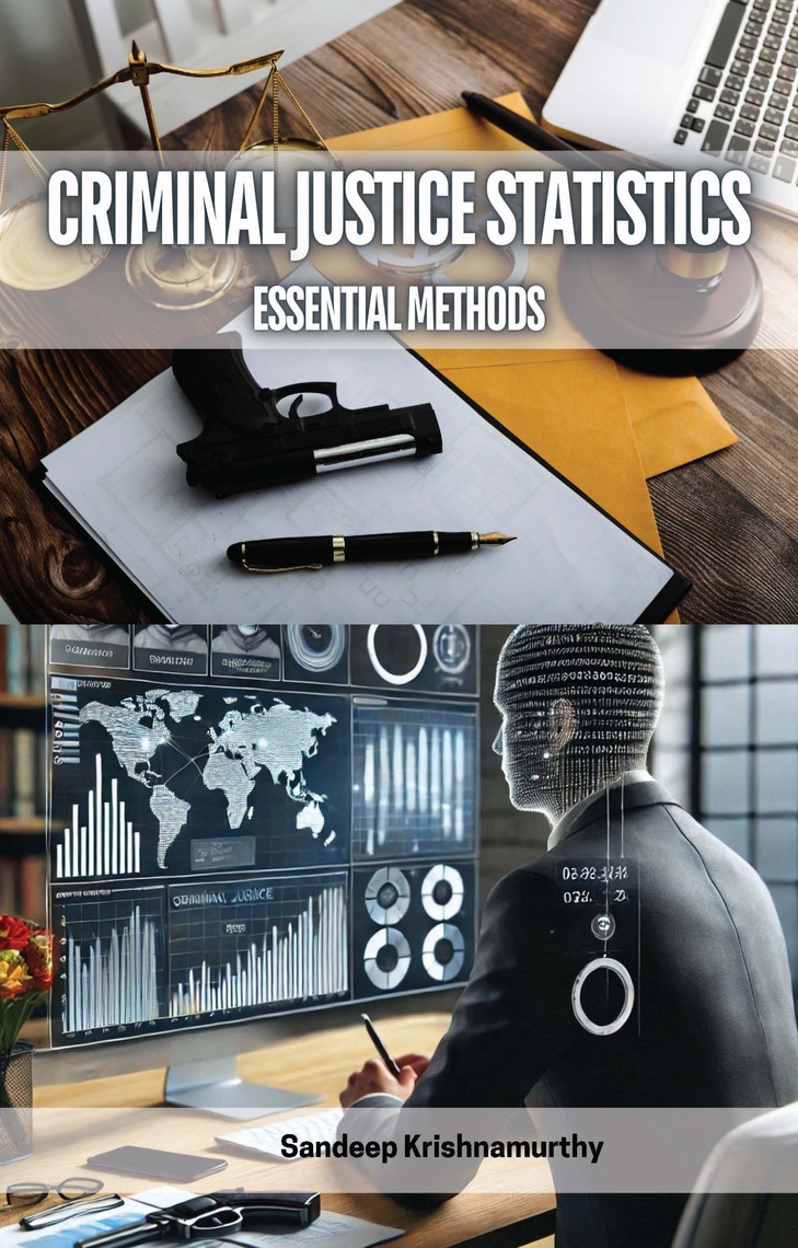 Criminal Justice Statistics by Sandeep Krishnamurthy (Ebook) - Read ...