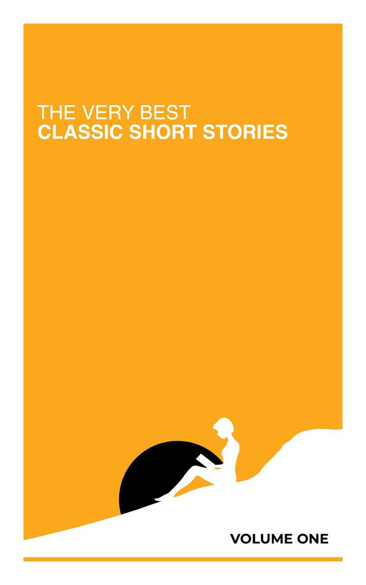 The Very Best Classic Short Stories by SBMoore Publishing (Ebook ...