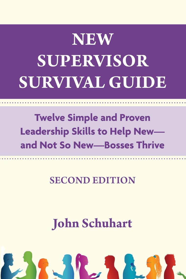 New Supervisor Survival Guide by John Schuhart (Ebook) - Read free for ...