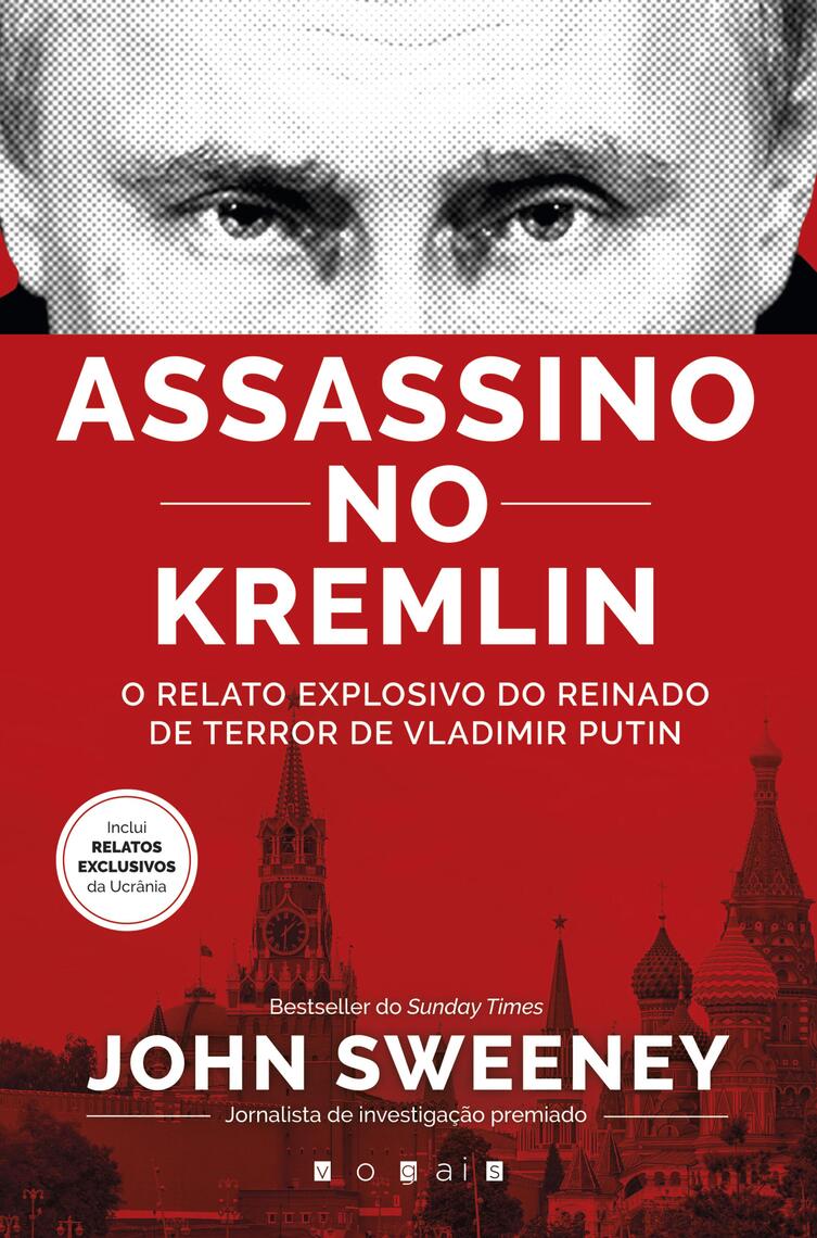 Assassino no Kremlin por John Sweeney, Jorge Mourinha (Ebook) - Leia ...