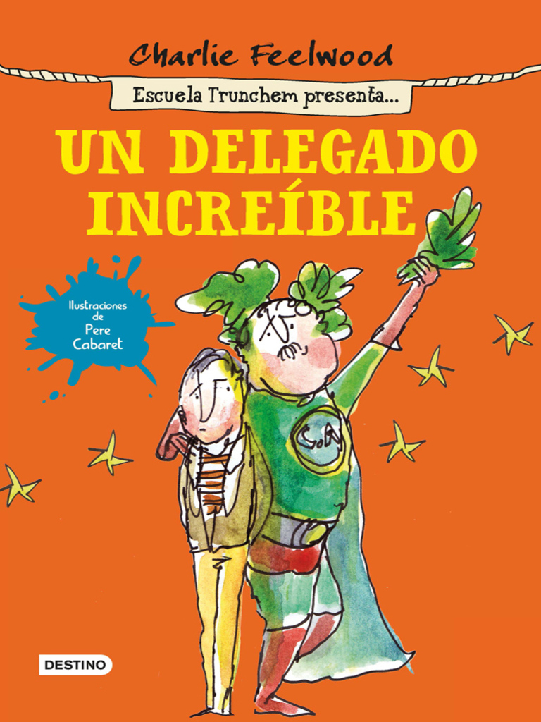 Un delegado increíble de Charlie Feelwood (Libro electrónico) Leer ...