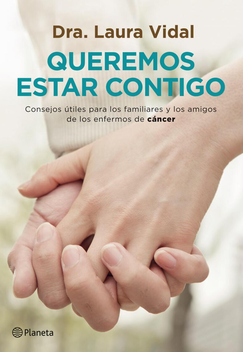 Queremos estar contigo de Dra. Laura Vidal y Josep Escarré Reig (Libro ...