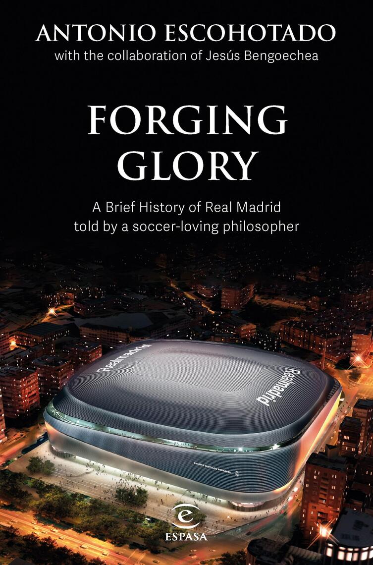 Forging Glory by Antonio Escohotado, Jesús Bengoechea (Ebook) - Read ...