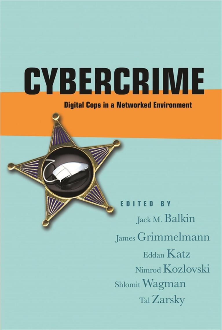 Cybercrime by Jack M Balkin, James Grimmelmann, Eddan Katz (Ebook ...
