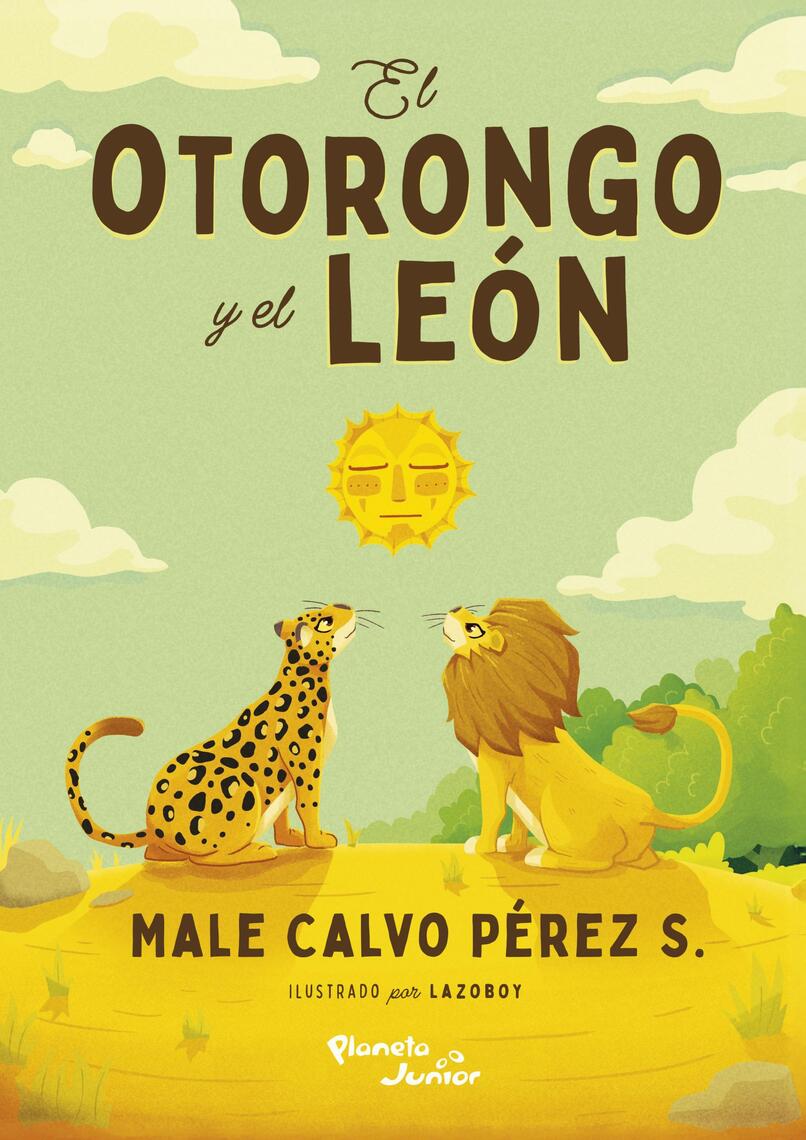 El otorongo y el león de Male Calvo (Libro electrónico) Leer gratis durante 30 días
