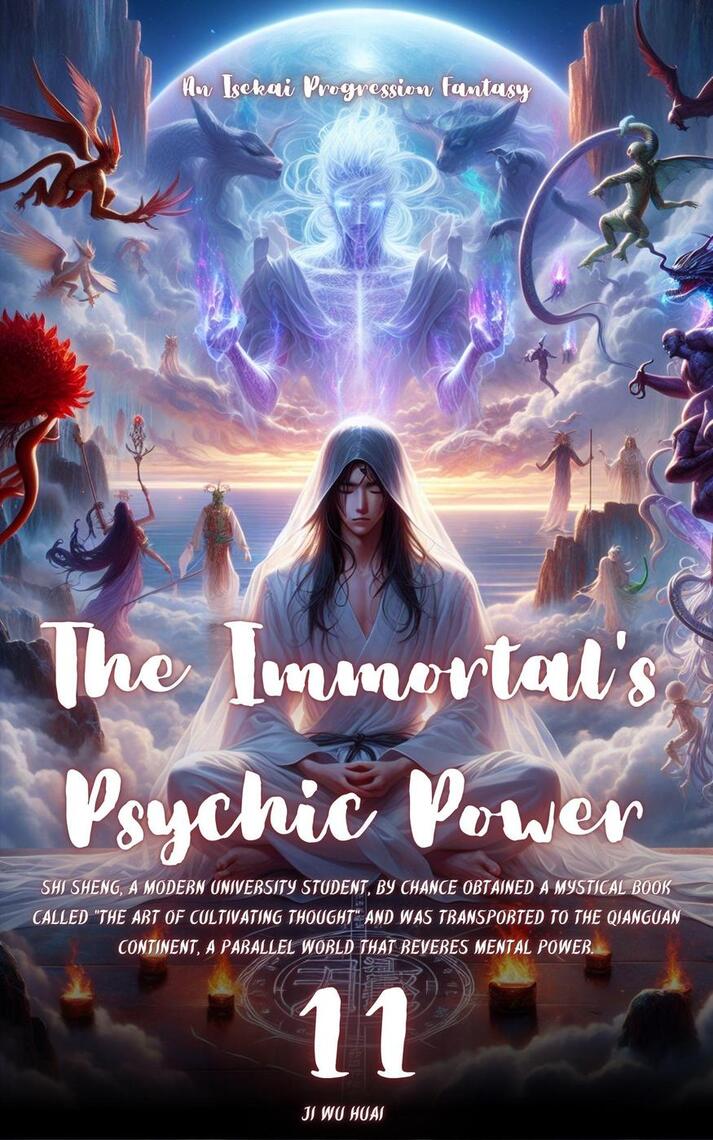 The Immortal's Psychic Power by Ji Wu Huai (Ebook) - Read free for 30 days