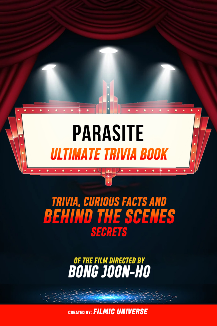 Parasite - Ultimate Trivia Book: Trivia, Curious Facts And Behind The ...