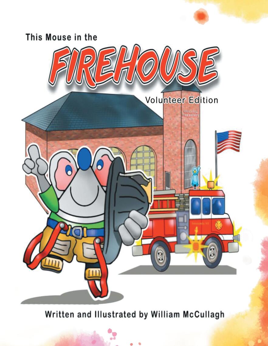 This Mouse In The Firehouse by William McCullagh (Ebook) - Read free ...