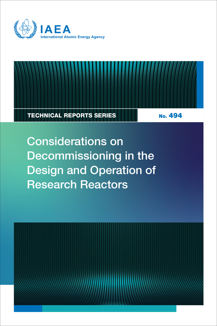 Considerations on Decommissioning in the Design and Operation of ...