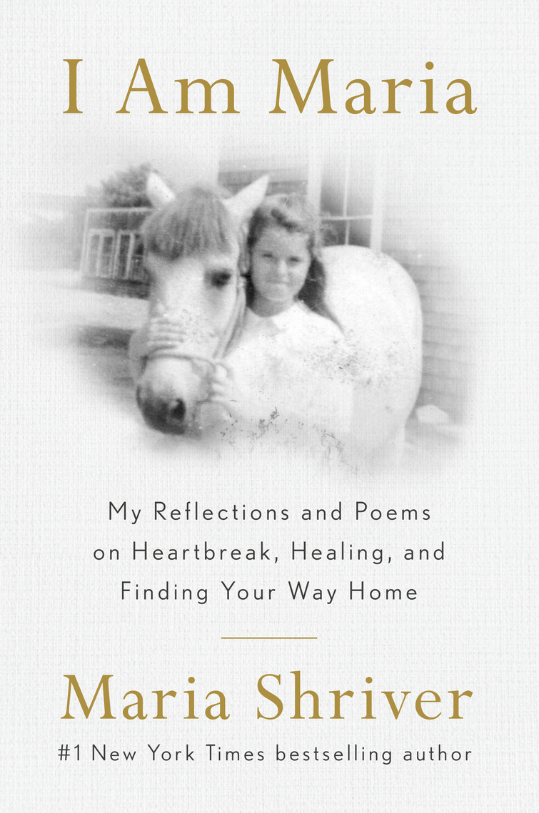 I Am Maria by Maria Shriver (Ebook) - Read free for 30 days