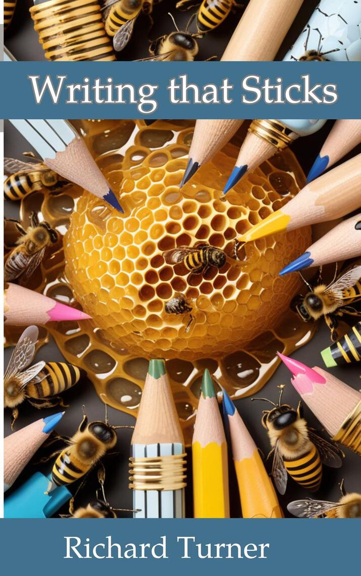 Writing that Sticks by Richard Turner (Ebook) - Read free for 30 days