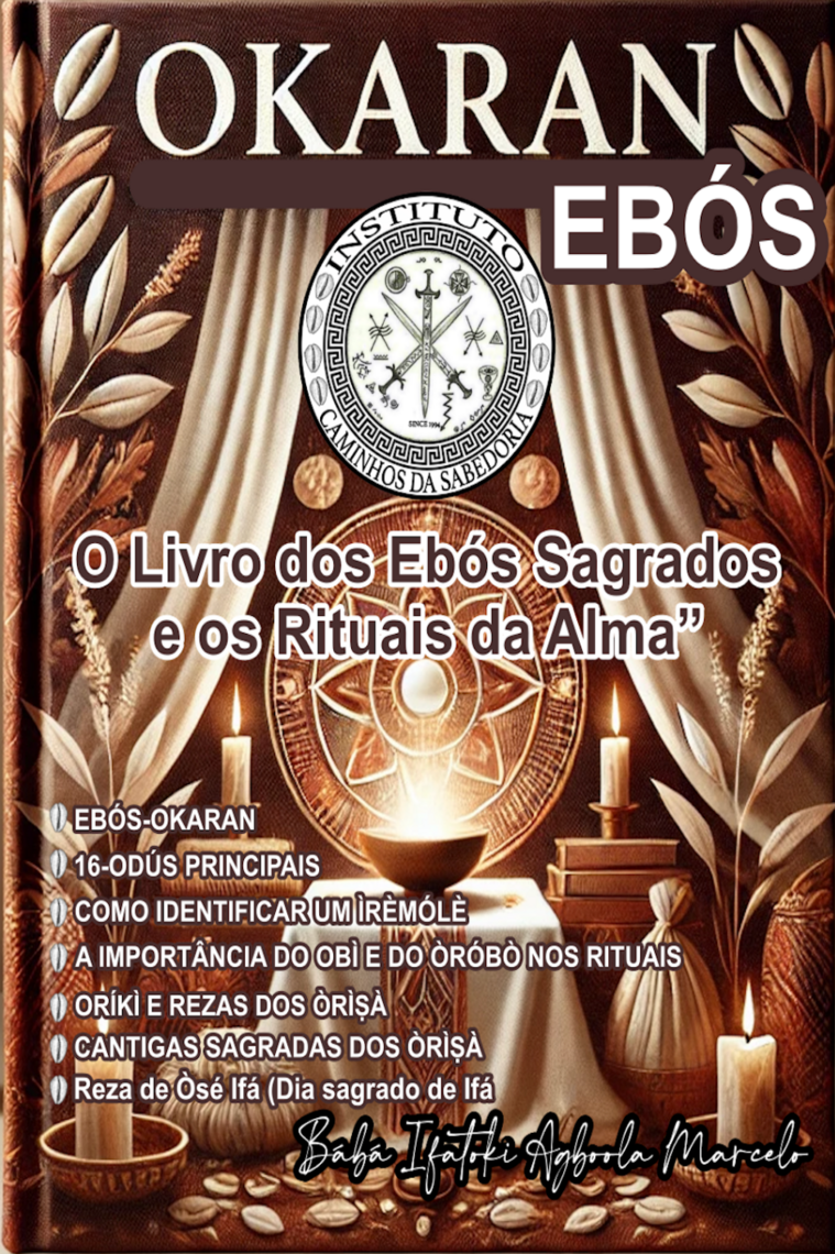 Okaran O Livro Dos Ebós Sagrados E Os Rituais Da Alma” por Marcelo ...