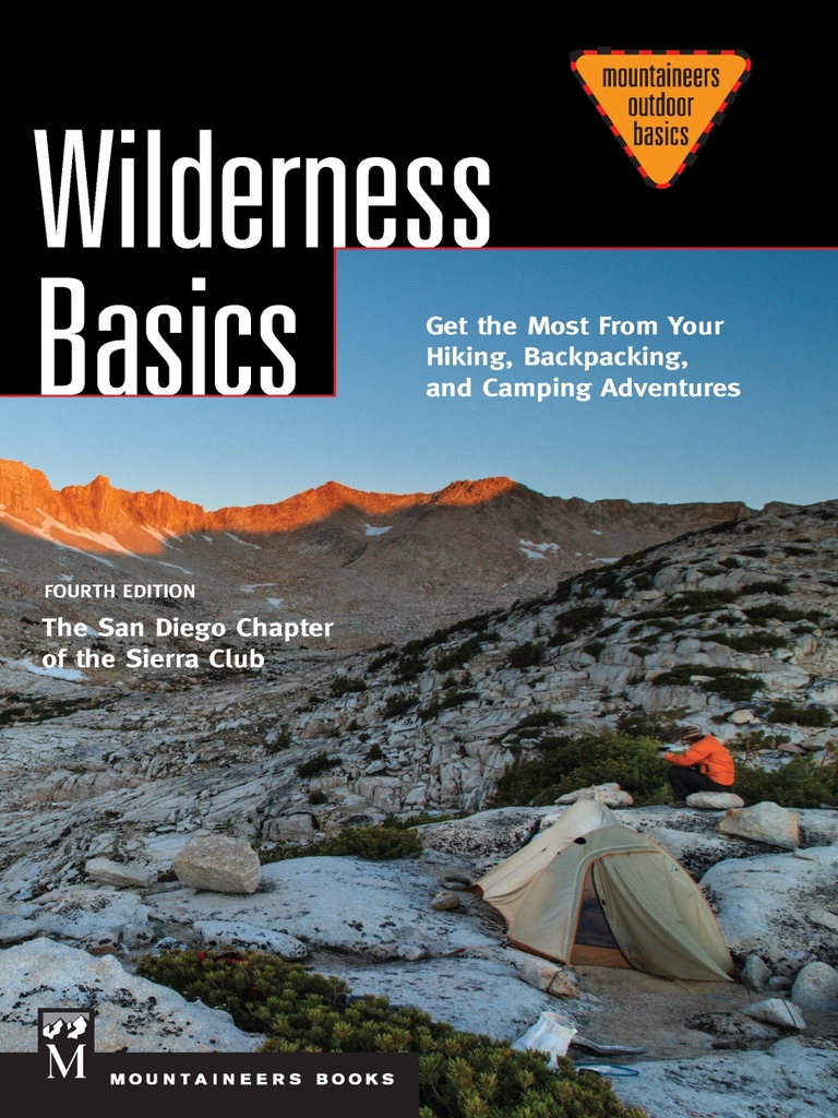 Wilderness Basics by San Diego Chapter Of The Sierra Club, Kristi ...