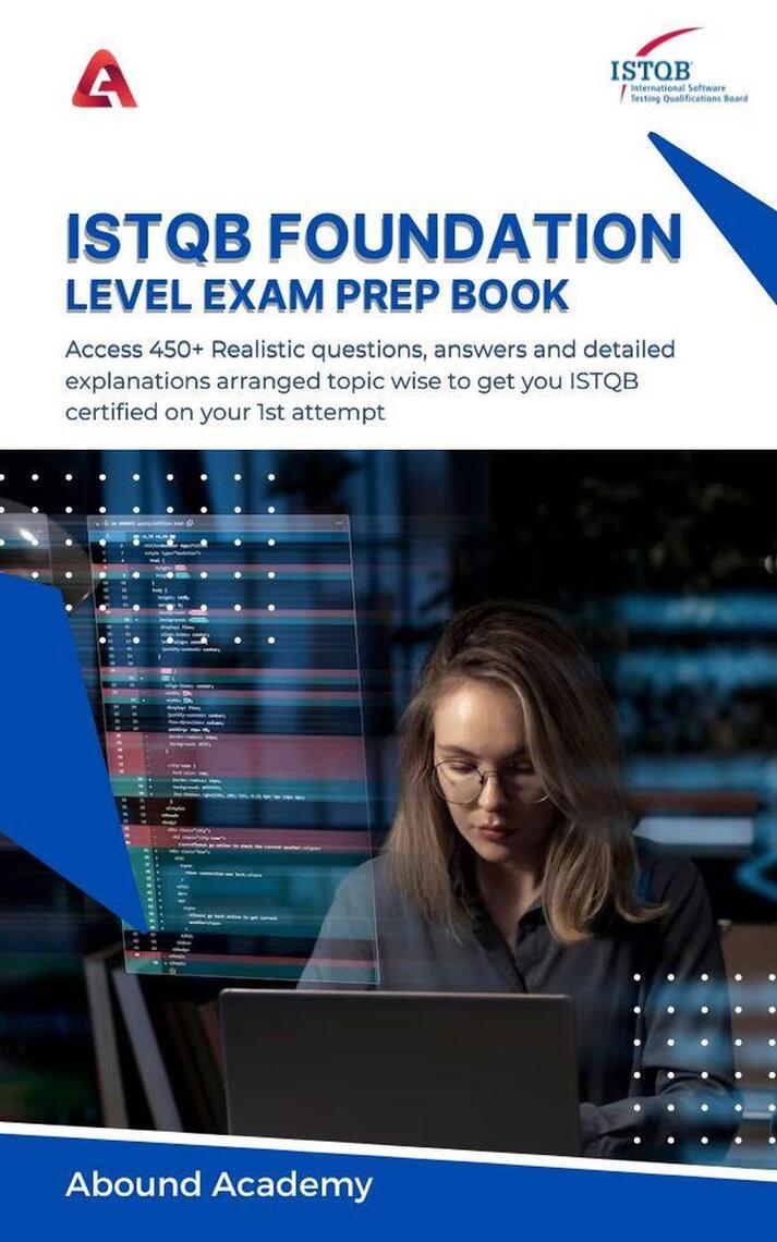 ISTQB Foundation Level Exam Prep Book by Abound Academy (Ebook) - Read ...