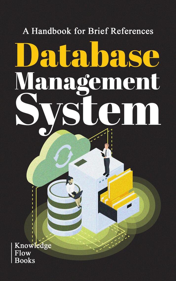 Database Management System by Knowledge Flow (Ebook) - Read free for 30 ...