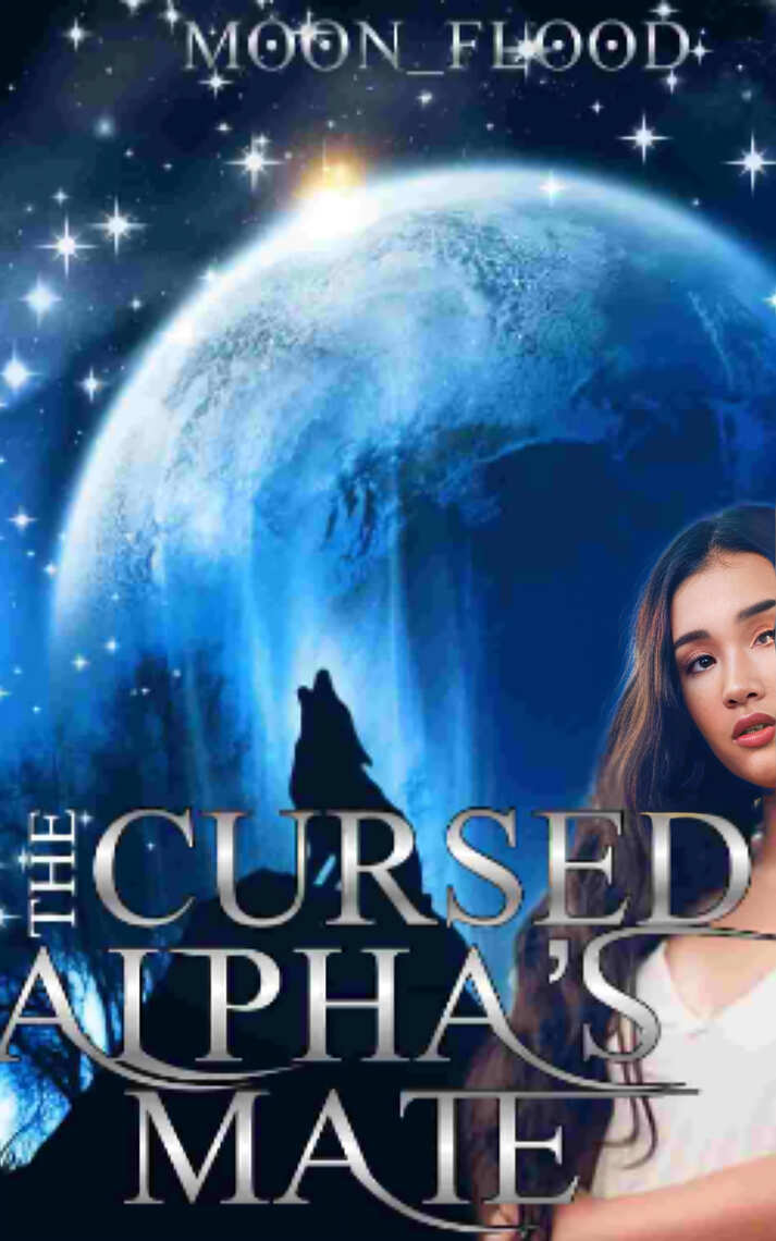 The Cursed Alpha's Mate by MoonFlood (Ebook) - Read free for 30 days