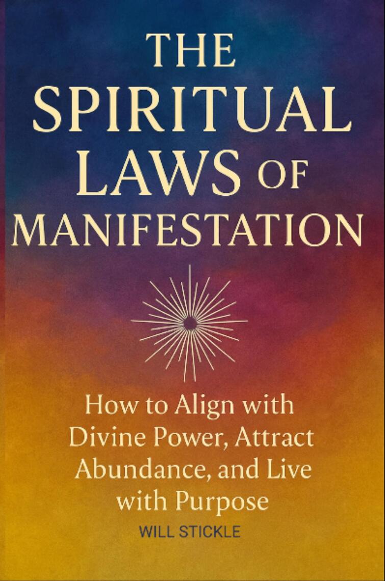 The Spiritual Laws of Manifestation by Will Stickle (Ebook) - Read free ...