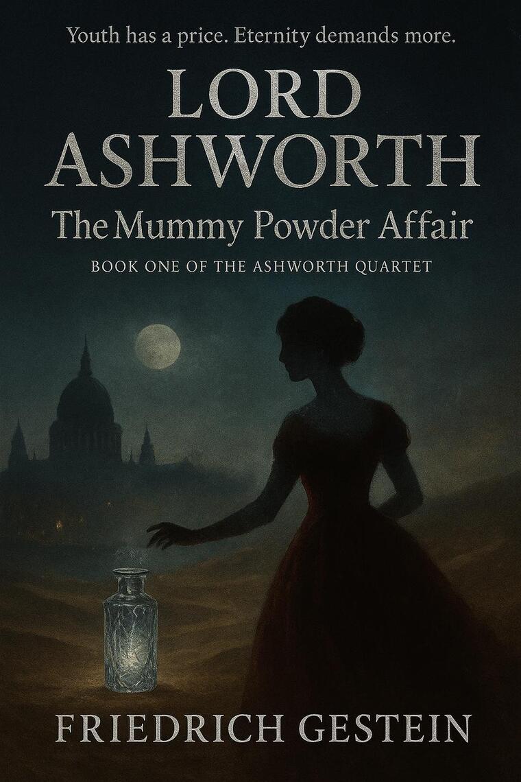Lord Ashworth " The Mummy Powder Affair" by Friedrich Gestein (Ebook ...