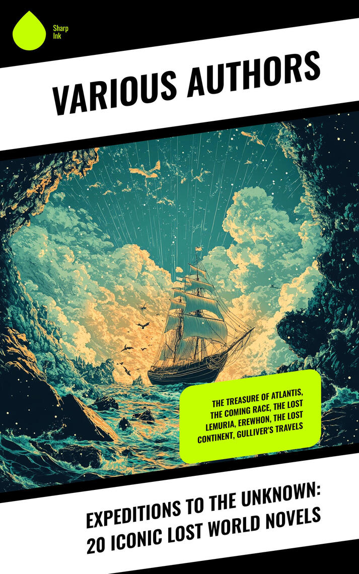 Expeditions to the Unknown: 20 Iconic Lost World Novels by Jules Verne ...