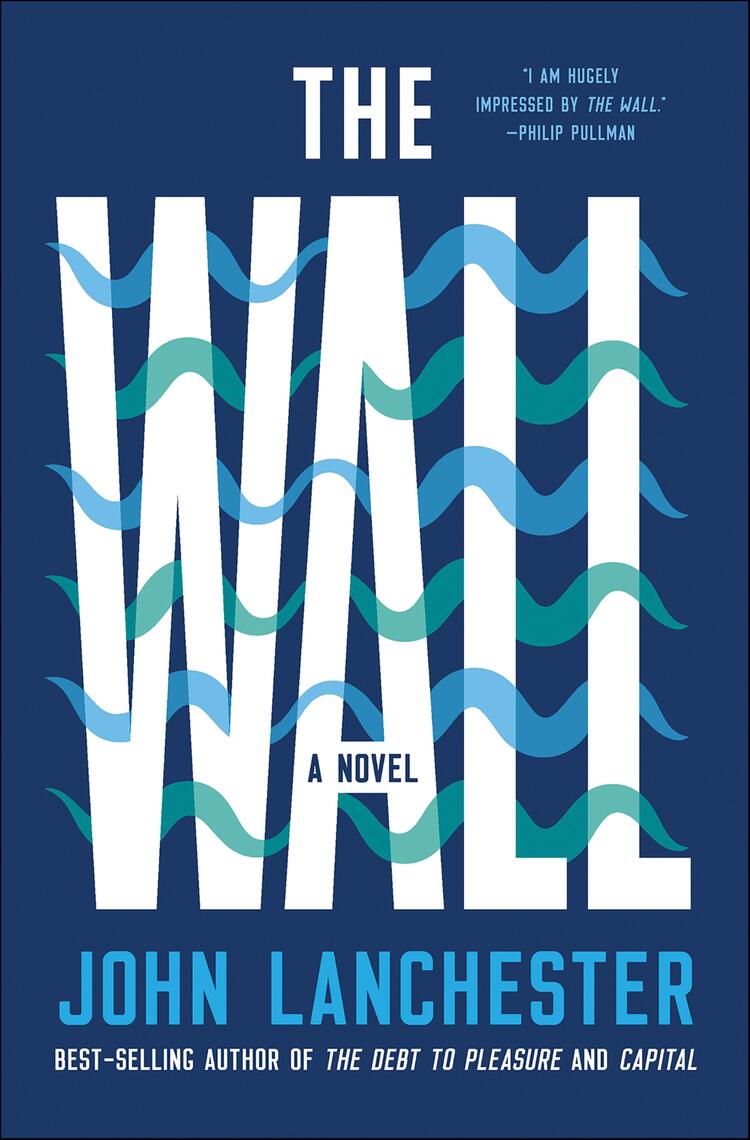 The Wall by John Lanchester (Ebook) - Read free for 30 days