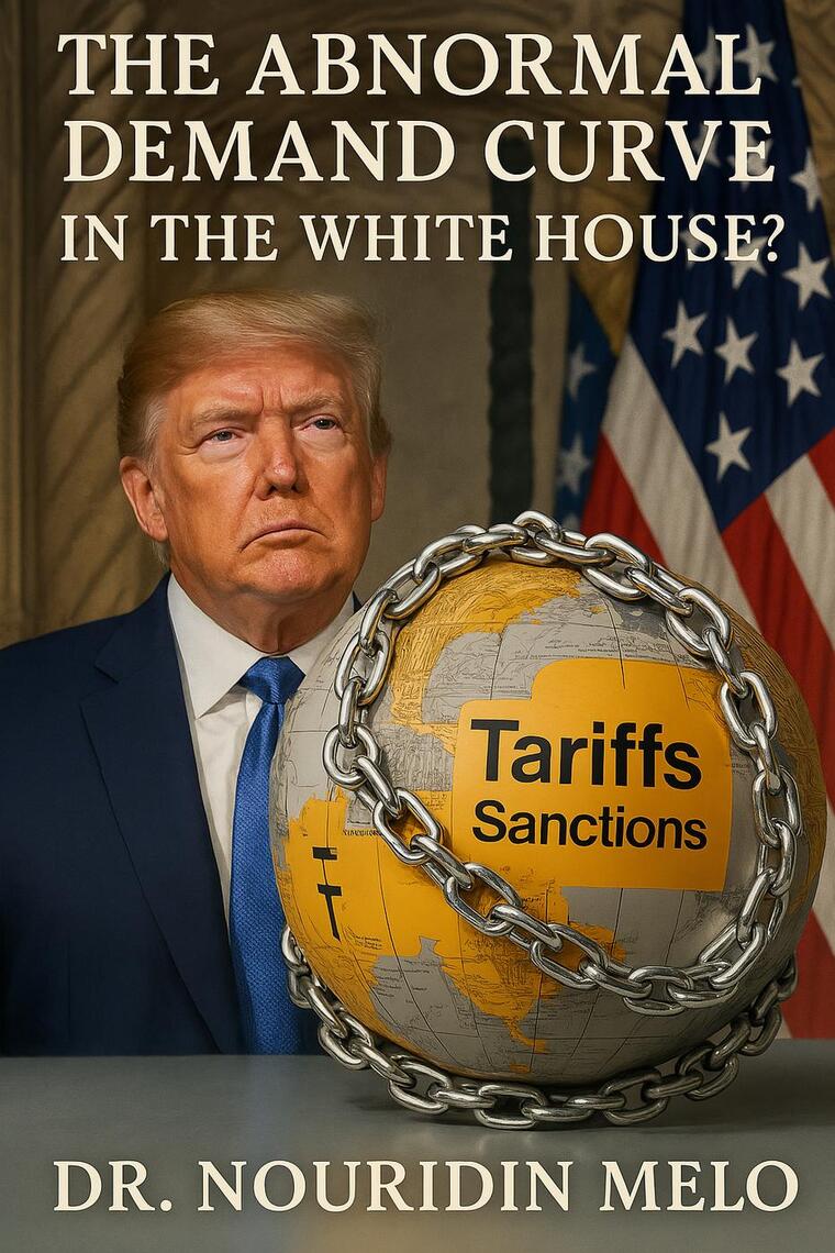 The Abnormal Demand Curve in the White House: Donald Trump by Dr ...